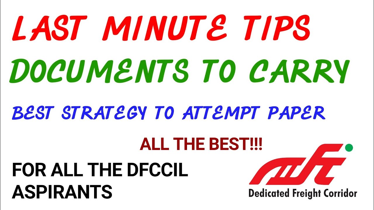 DFCCIL LAST MINUTE TIPS/DFCCIL DOCUMENTS TO CARRY/DFCCIL ADMIT CARD ...