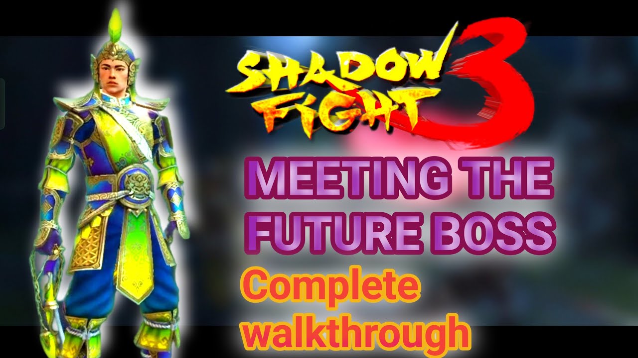 Shadow fight 3 sangunie forest -"meeting the future boss" event ...
