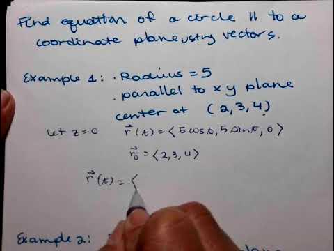 Finding Parametric Equations for Circles in R3 - YouTube