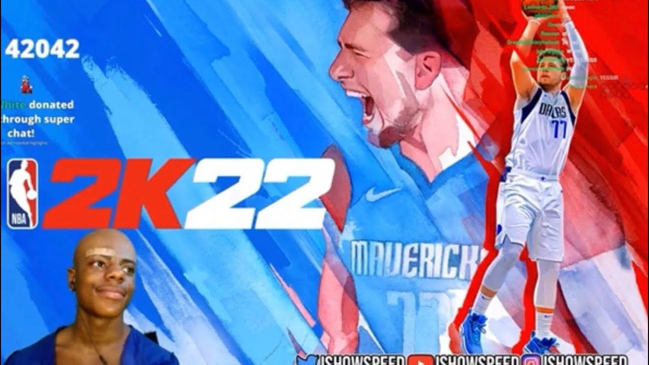 IShowSpeed Plays NBA 2k22 - YouTube