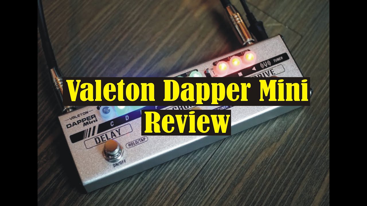 VALETON DAPPER MINI REVIEW - YouTube