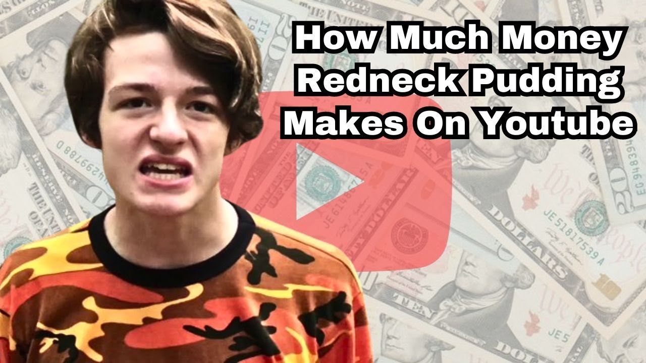 How Much Does Redneck Pudding Earn From YouTube Newest In January 2024 ...