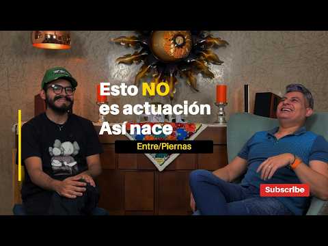 Esto NO es actuación | Así nace Entre/Piernas 1