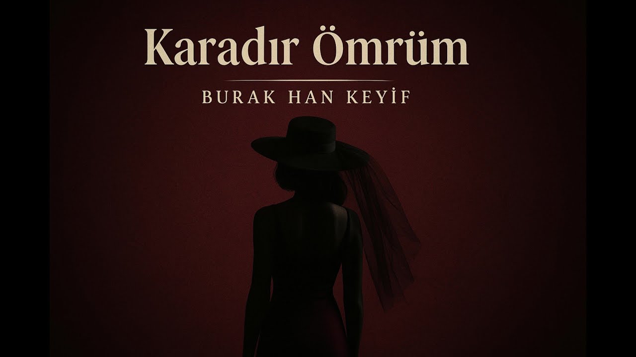 Burak Han Keyif | Karadır Ömrüm (Lyric Video) - YouTube