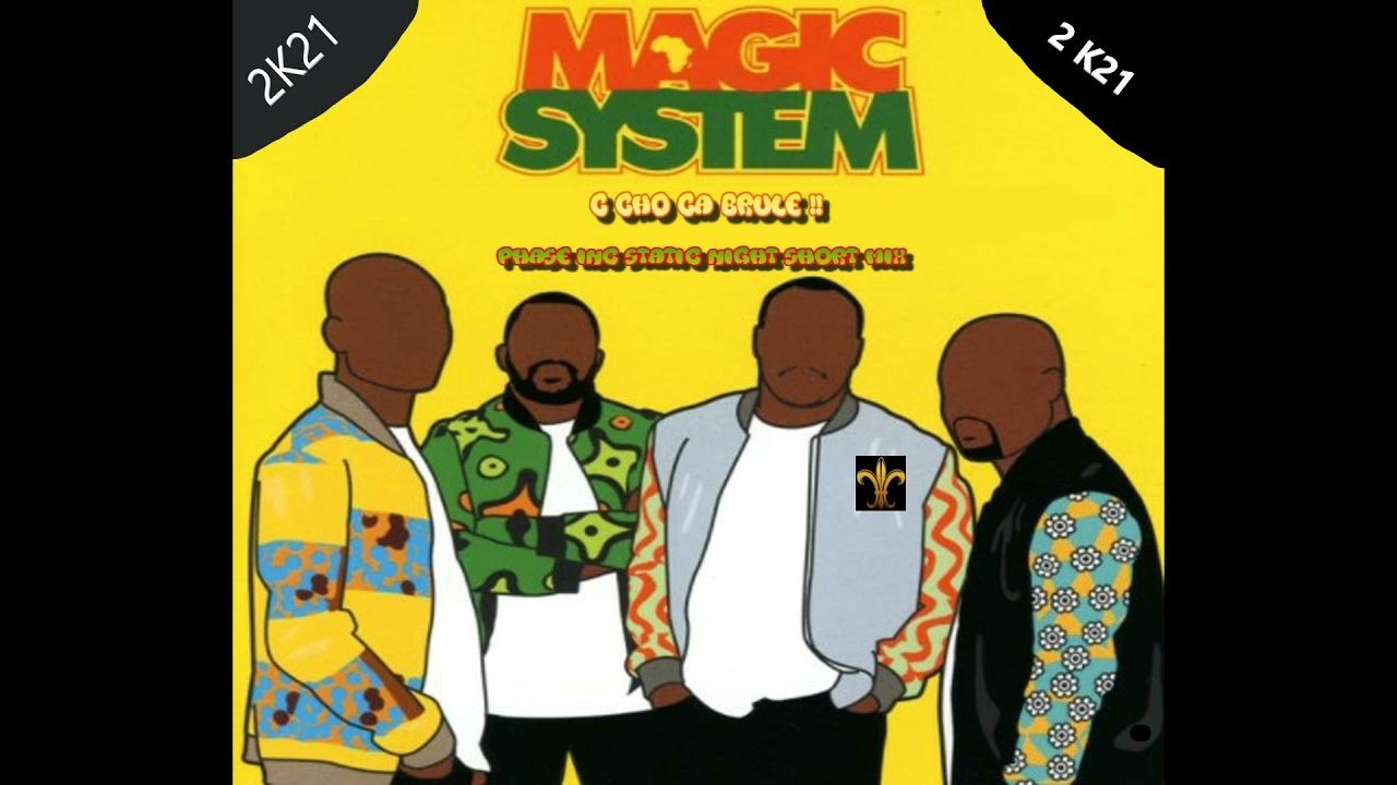 Magic System - C cho ça brule !! ( Phase Inc Static Night Short Mix ...