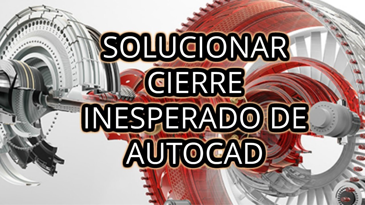 Solucionar cierre inesperado de autocad/ Autocad application has ...