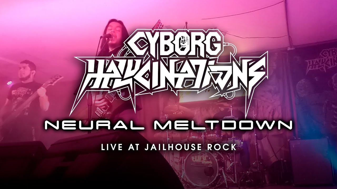 Cyborg Halucinations - Neural Meltdown (Live at JailHouse Rock) - YouTube