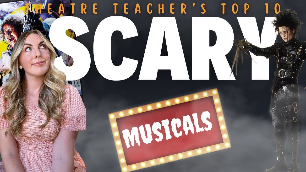 TOP 10 SCARY MUSICALS + the Broadway Actor I Dislike… - YouTube