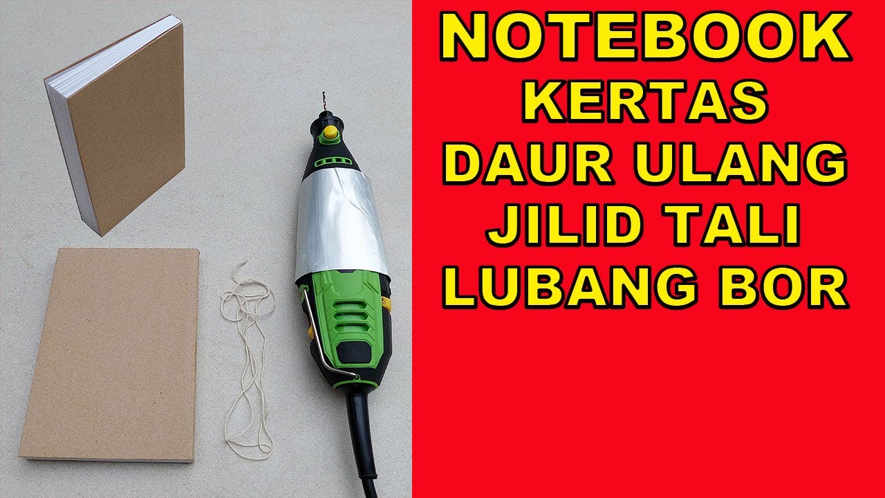BUKU CATATAN NOTEBOOK KERTAS DAUR ULANG JILID TALI LUBANG BOR - YouTube
