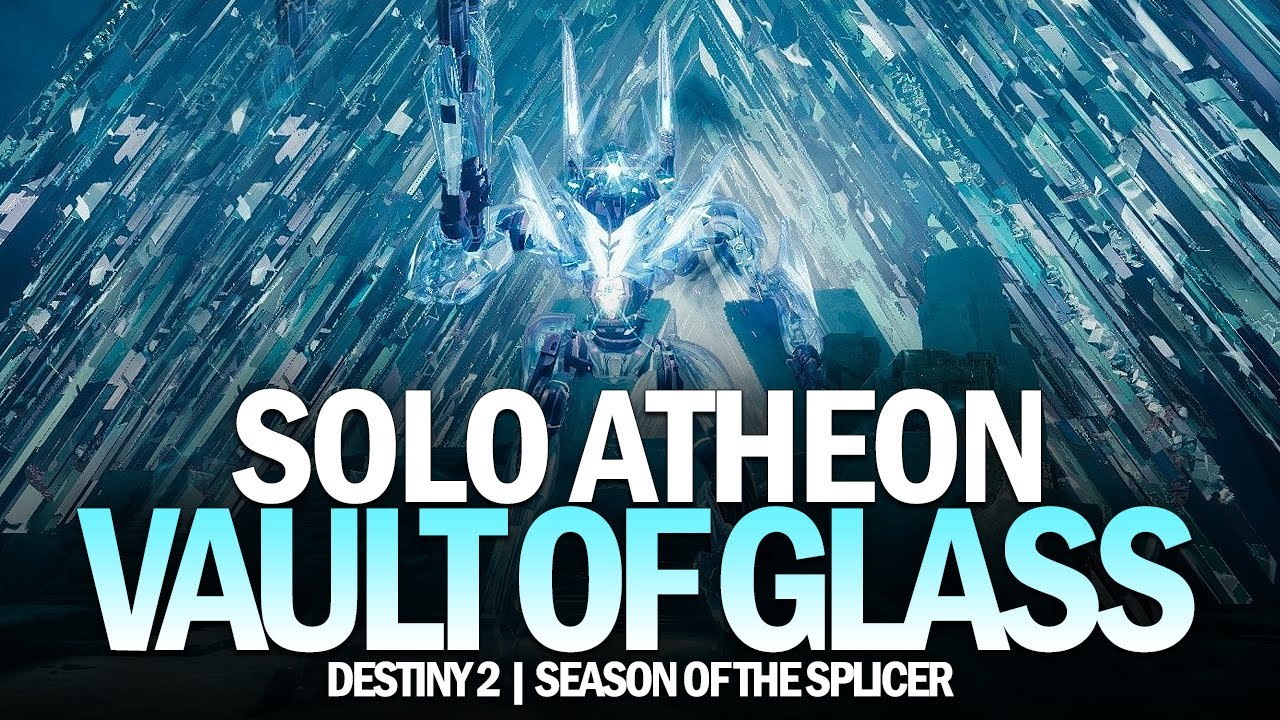 Solo Atheon - Vault of Glass Raid [Destiny 2] - YouTube