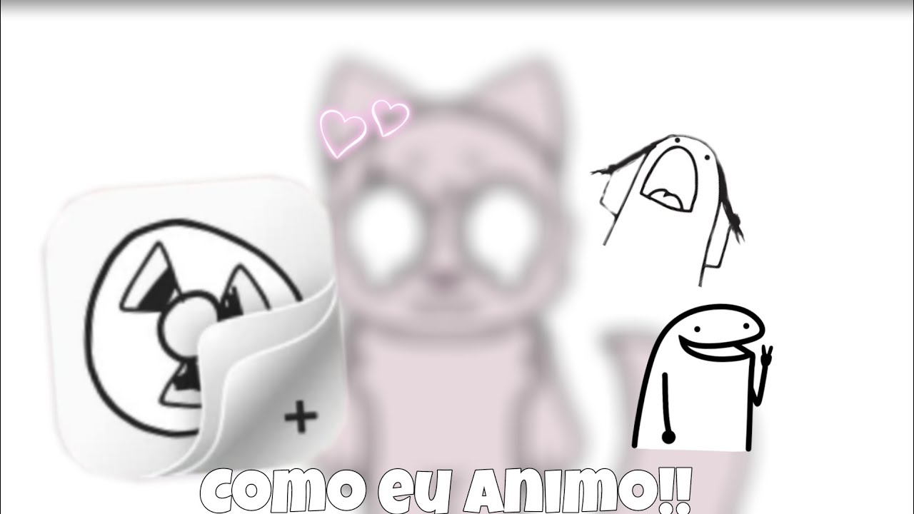 COMO EU ANIMO NO FLIPACLIP!! - YouTube