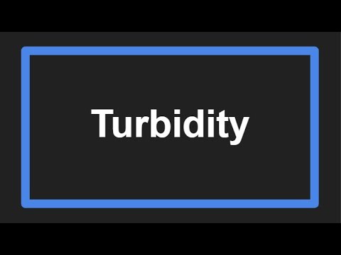 Meaning of Turbidity - YouTube