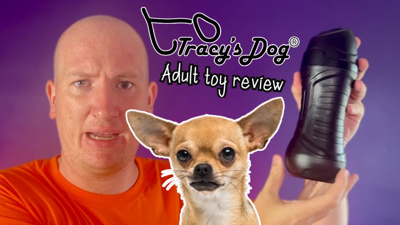 Tracy's Dog Adult Toy FOR MEN | Unboxing & Review | WOW! - YouTube
