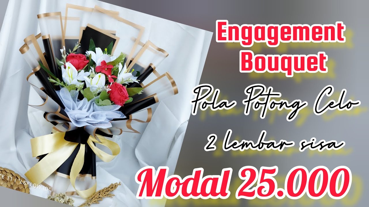 TUTORIAL BUKET BUNGA LAMARAN MODAL 25.000 || DIY FLOWERS BOUQUET LOW ...
