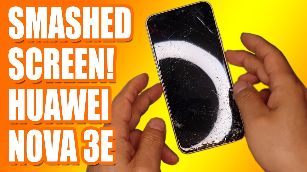 SMASHED! Huawei Nova 3e Screen Replacement | Sydney CBD Repair Centre ...