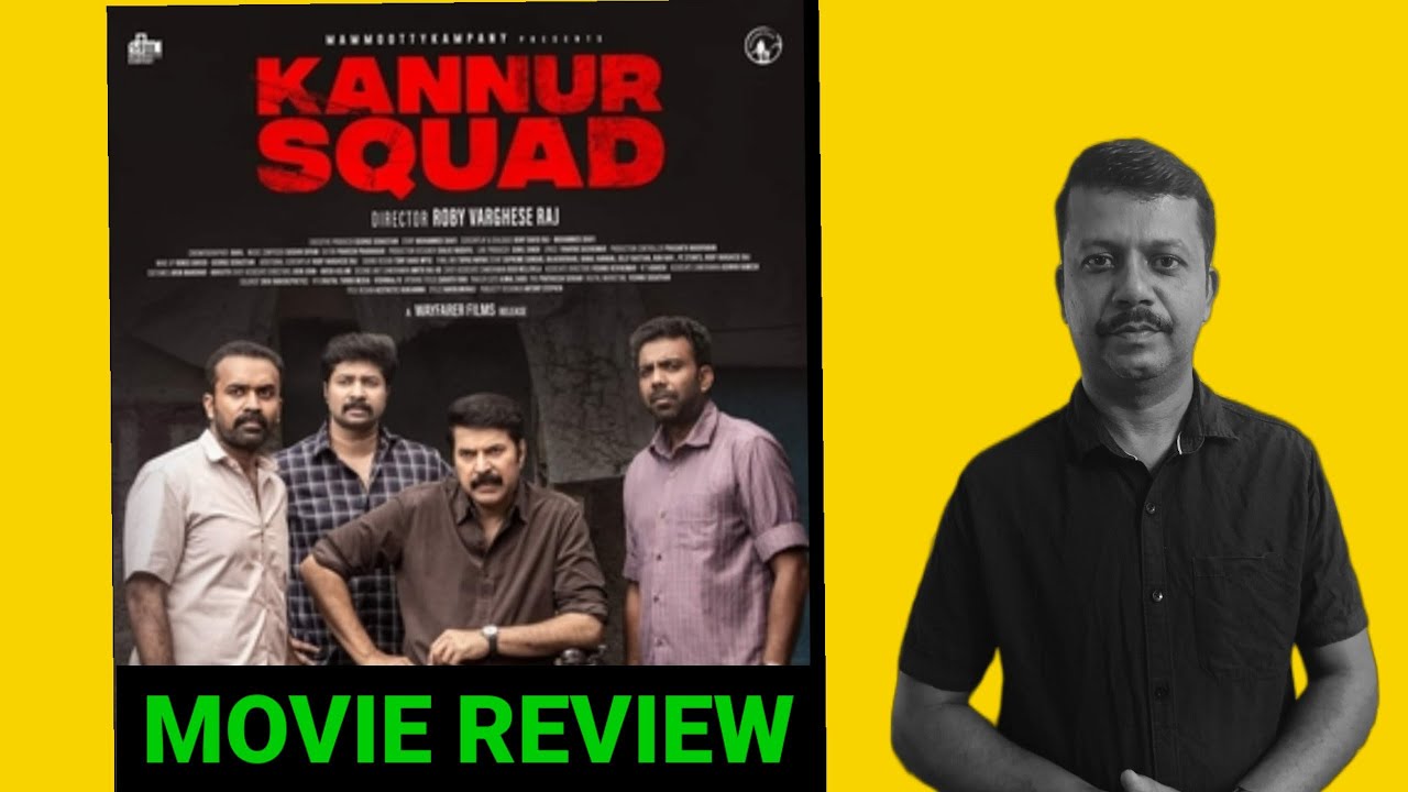 Kannur Squad Movie Review | Mammootty - YouTube