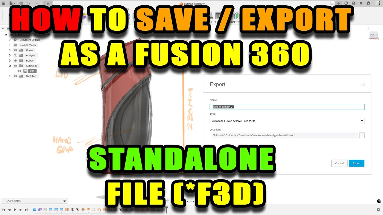 Fusion 360 Tutorial How to Save Your Design as a standalone Fusion 360 ...