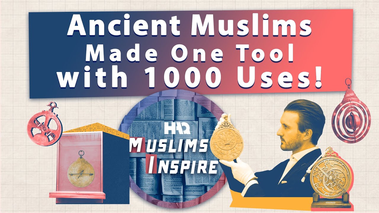 Muslim -Made Tool with 1000 Uses! | History of Science | History of ...
