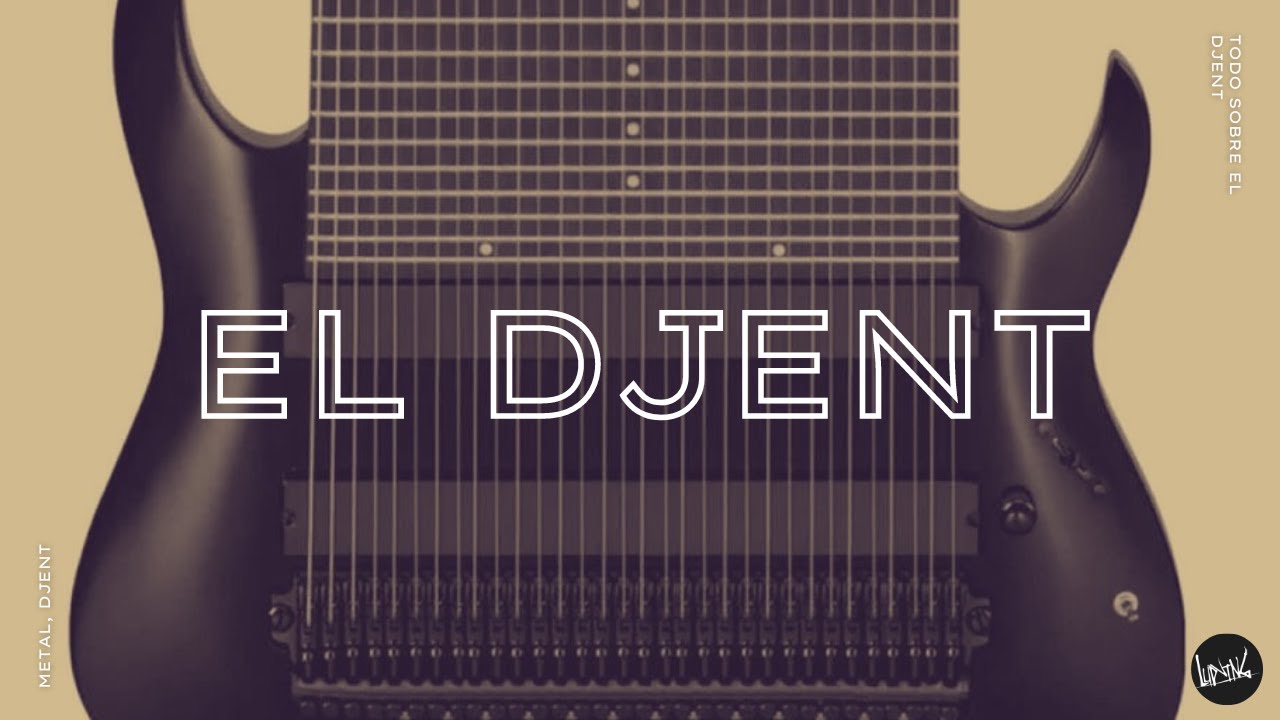 El DJENT en 5 minutos - YouTube