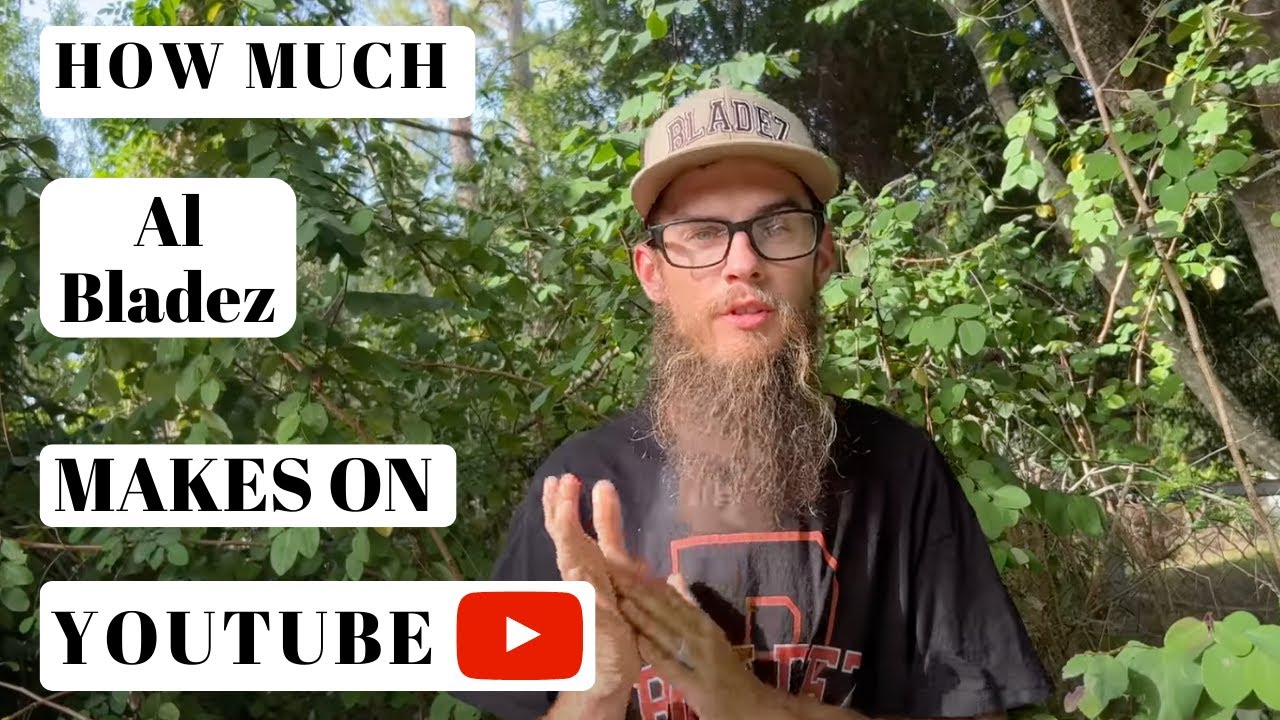 How much Al Bladez makes on Youtube - YouTube