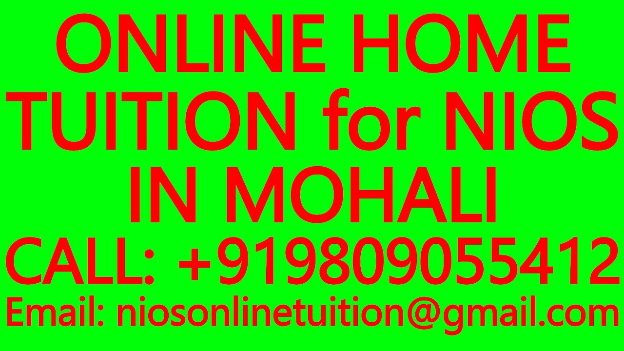 ONLINE HOME TUITION for NIOS IN MOHALI- SECONDARY & SENIOR SECONDARY- MATHEMATICS, SCIENCE ...