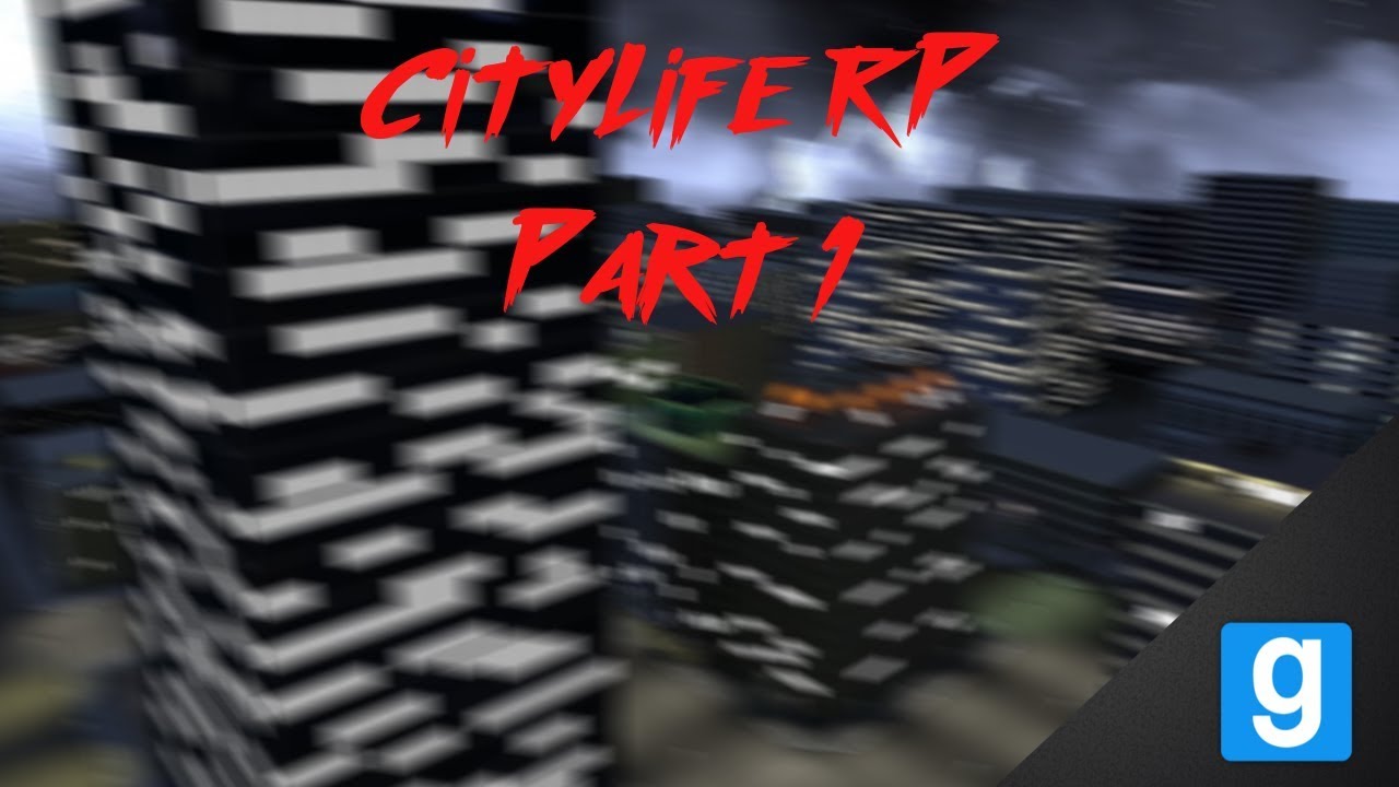 City Life Roleplay - Part 1 - Monolith Roleplay - YouTube
