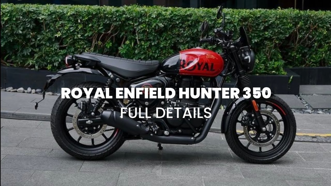 Royal enfield hunter 350 specifications - YouTube