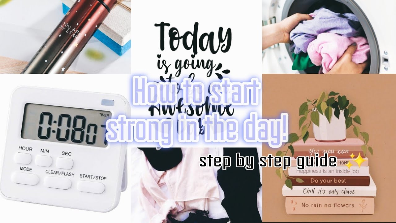 HOW to start an AMAZING day| step by step guide/ Amazingsimplelifestyle ...