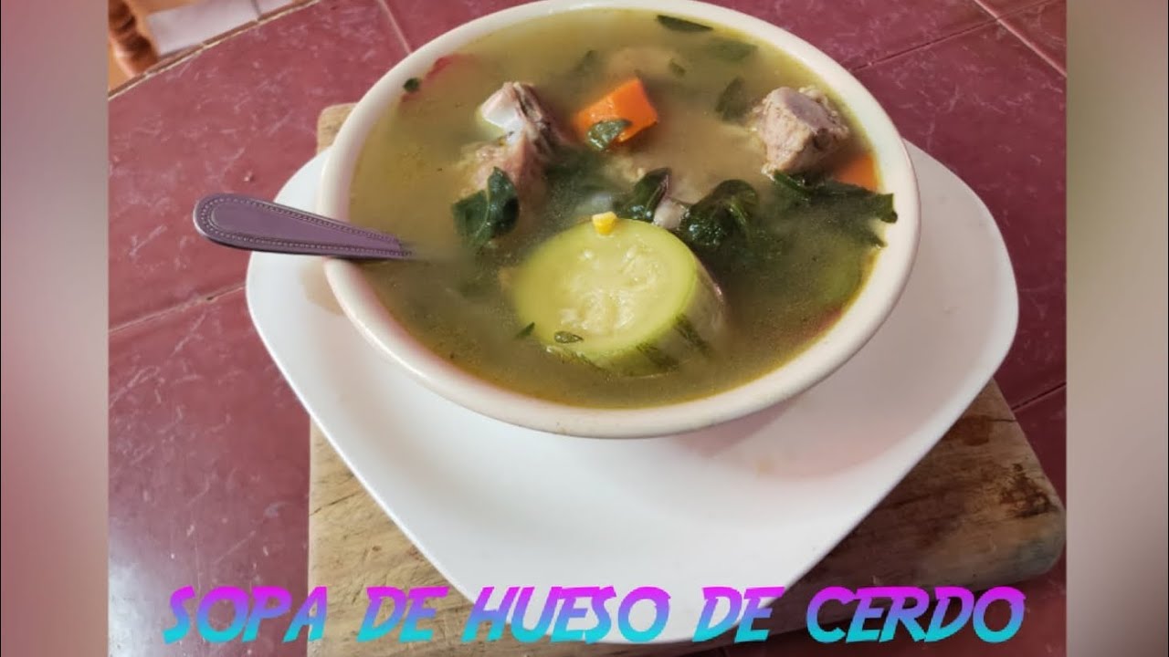 SOPA DE HUESO DE CERDO **CHANCHO** con verduras - YouTube