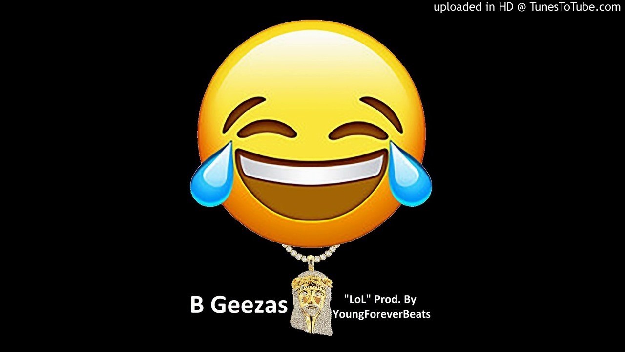 B Geezas - LOL (Prod. By YoungForeverBeats) - YouTube