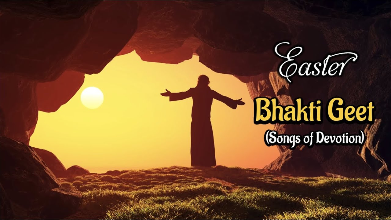 Bhakti Geet (Songs of Devotion): Happy Easter - YouTube