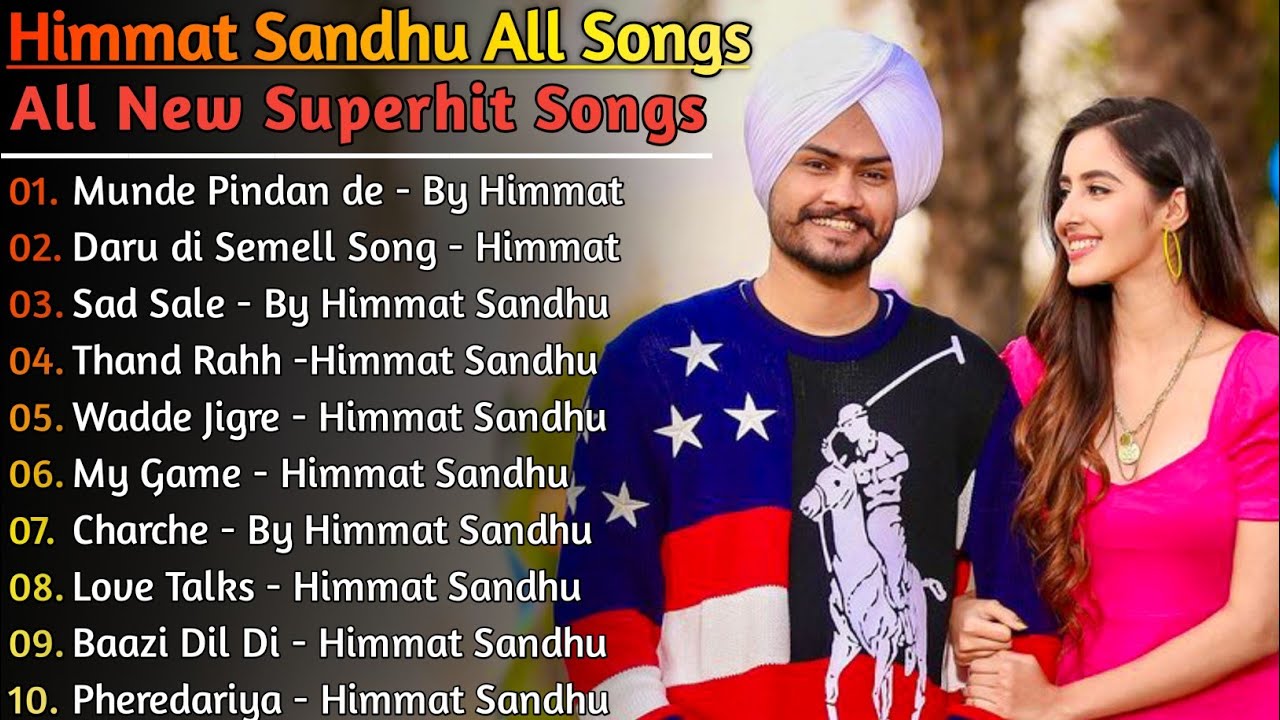 Himmat Sandhu New Songs || New Punjab jukebox 2021 || Best Himmat ...