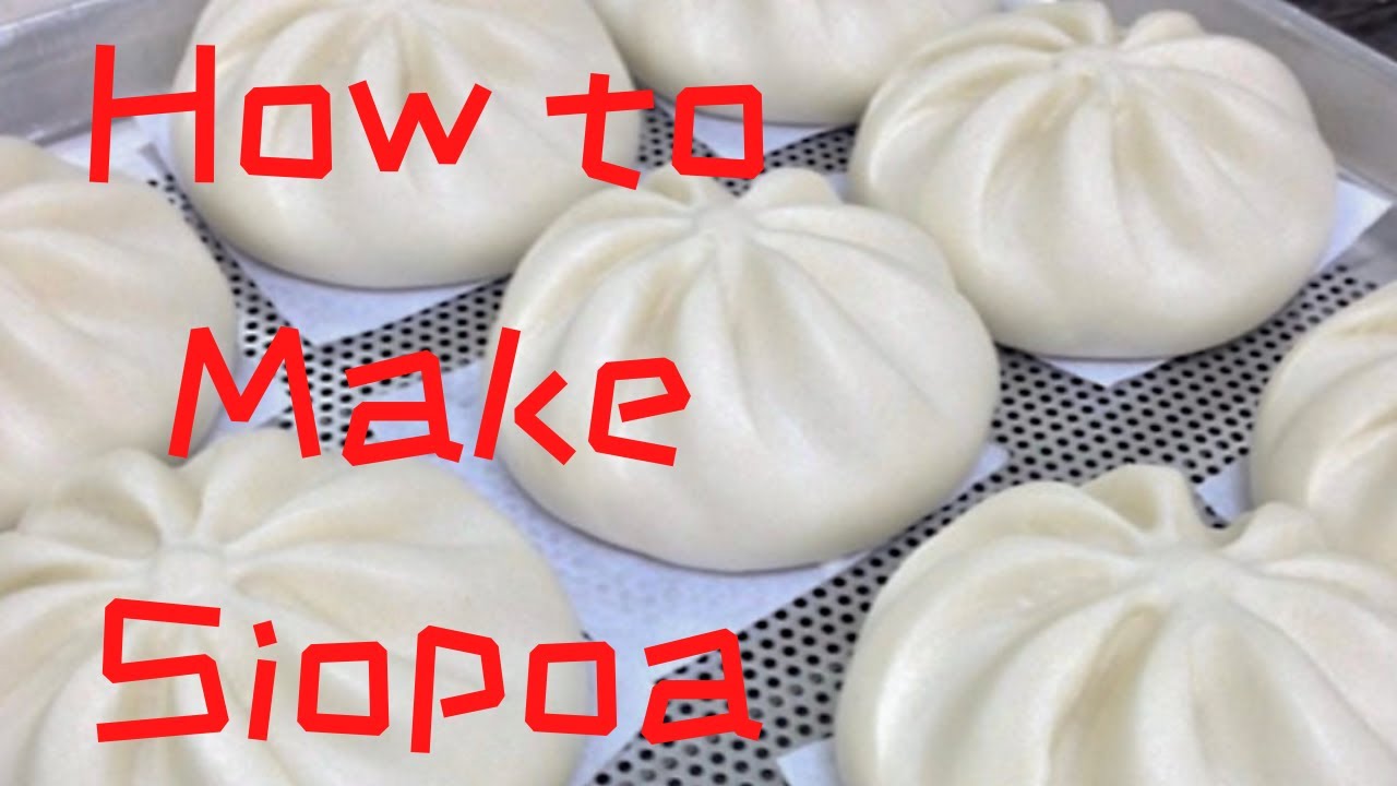 How to Make Siopao | Recipe - YouTube