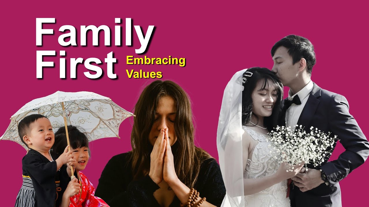 Embracing the Family Values | Family First - Motivational Video - YouTube
