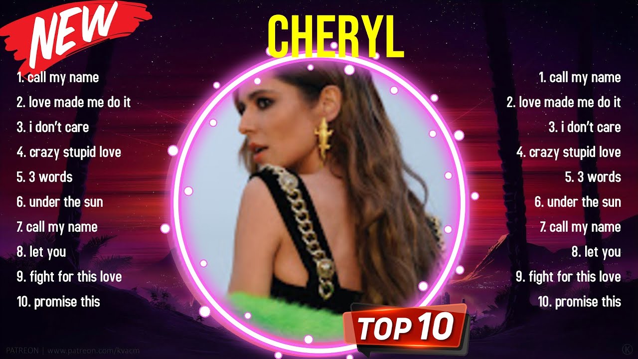Greatest Hits Cheryl full album 2024 ~ Top Artists To Listen 2024 - YouTube