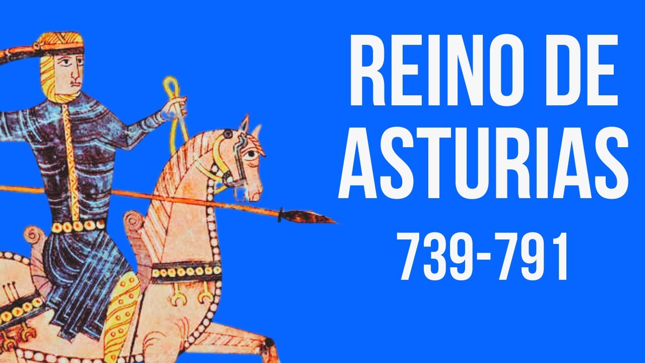 El Reino de Asturias, de Alfonso I a Bermudo - YouTube