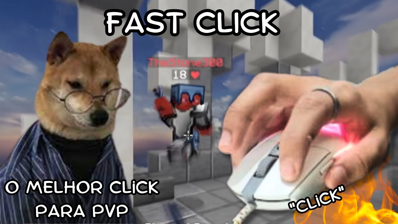 Como Fazer FAST CLICK (O MELHOR CLICK PARA PVP) - YouTube