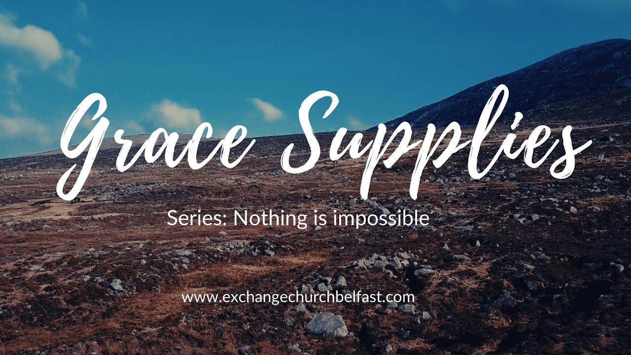 Grace Supplies - Nothing is impossible - YouTube