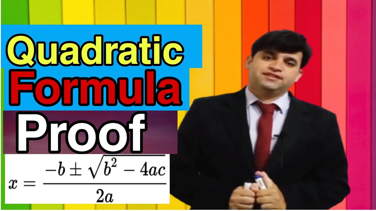 Proof of the Quadratic Formula|Derivation of the Quadratic Formula|How ...