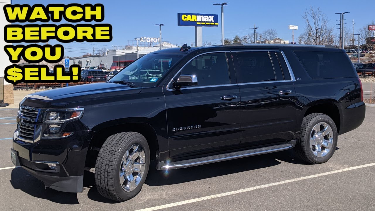 We Sold Our Suburban To CarMax | REVIEW & What to Expect - YouTube