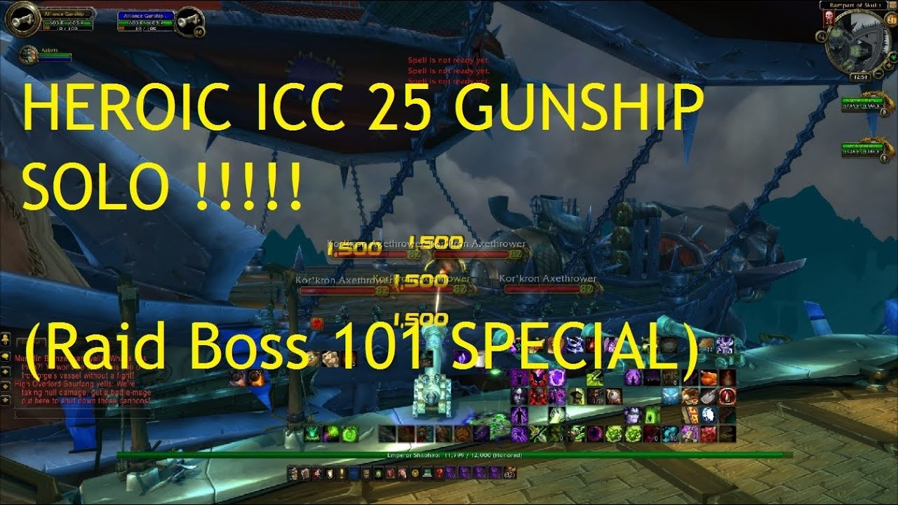 HEROIC ICC 25HC Gunship SOLO !!!! (Raid Boss 101 SPECIAL) !! - YouTube
