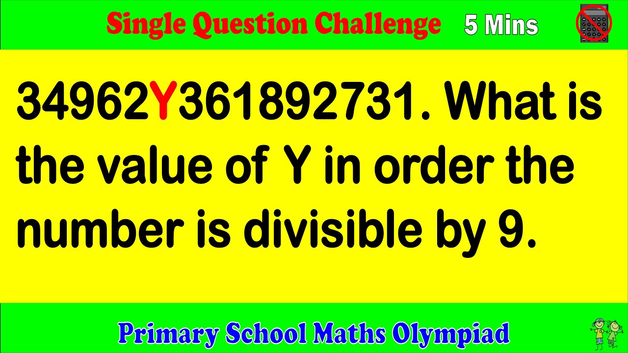 Primary School Math Olympiad - Single Question Challenge, 5 Minutes ...