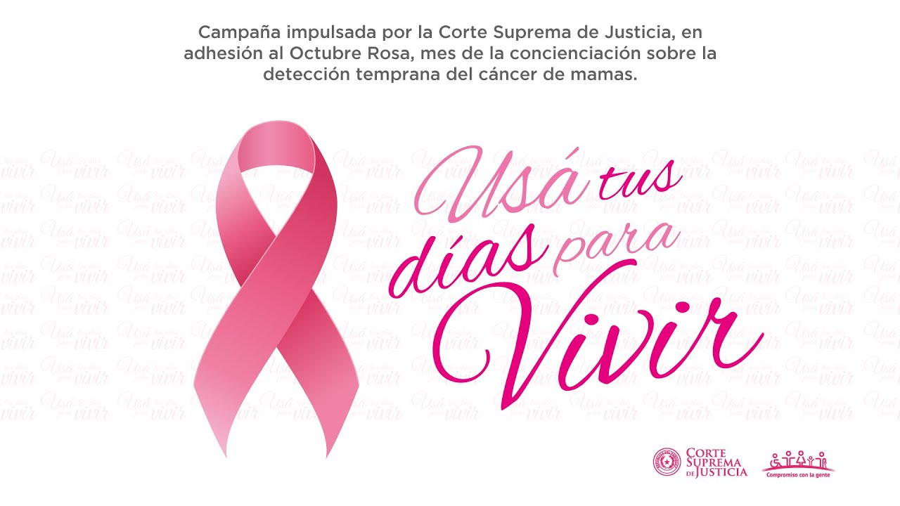 Campaña “Octubre Rosa 2022 - Usa tus días para Vivir” - YouTube