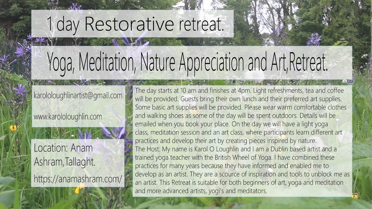 Yoga, Meditation, Nature Appreciation and art, restorative retreat day ...