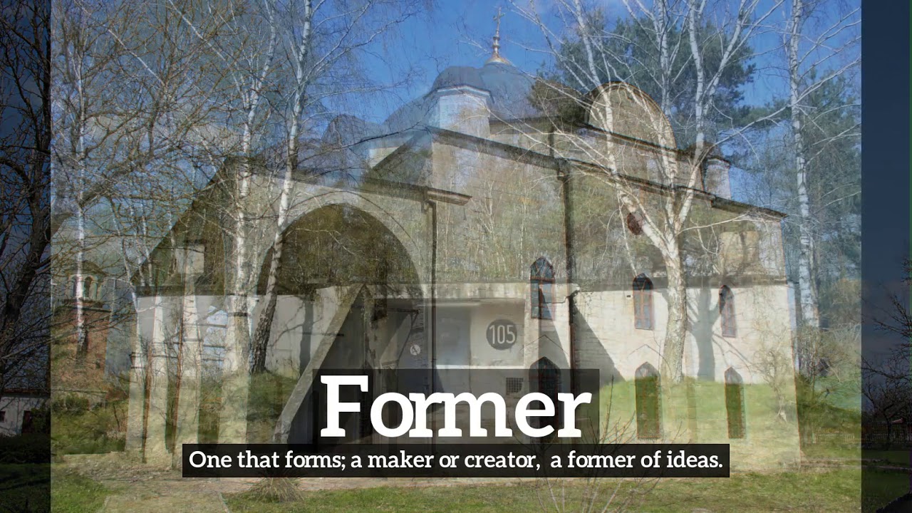 What is Former? | How Does Former Look? | How to Say Former in English ...