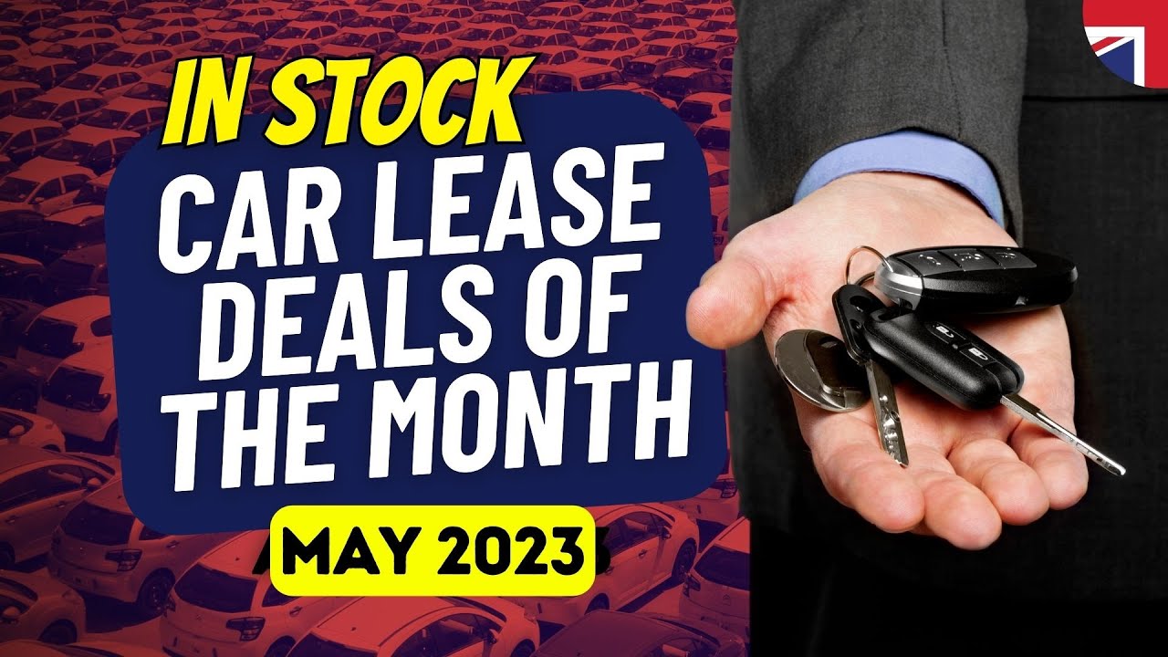 In Stock Car Lease Deals of the Month | May 2023 | UK Car Leasing Deals ...