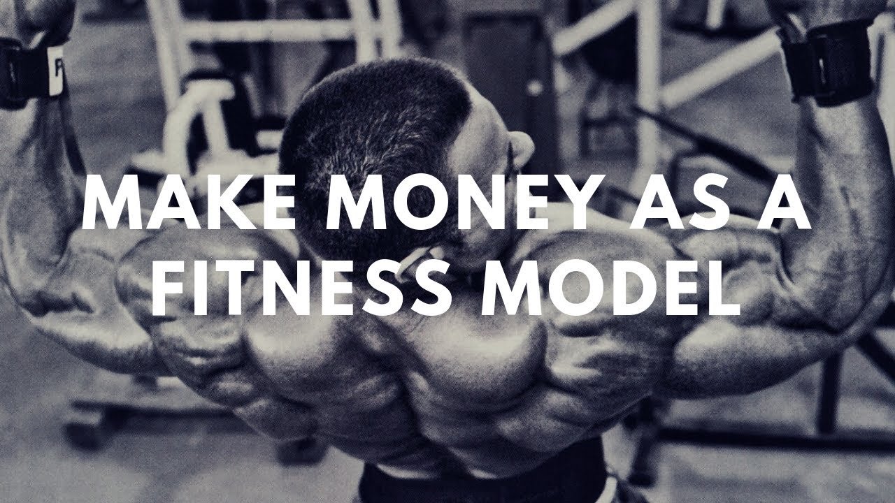How to Make Money as a Fitness Model in 2019 - YouTube