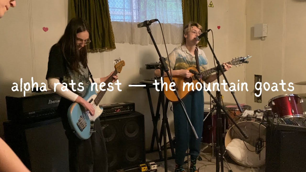 Alpha Rats Nest - The Mountain Goats Cover (Ember and the Snail, live from someone’s basement ...
