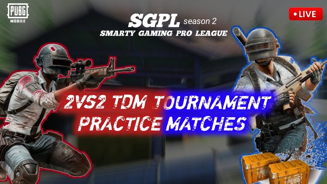 SGPL Season 2 TDM Tournament Practice Matches Live on Smarty Gaming ...