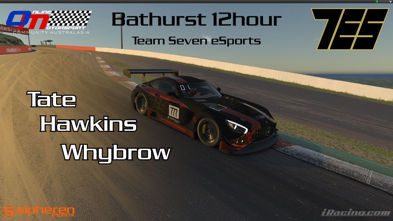 iRacing - Bathurst 12 Hour - Team Seven eSports - YouTube